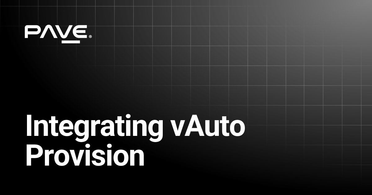 Integrating vAuto Provision | PAVE Inspect for Dealers