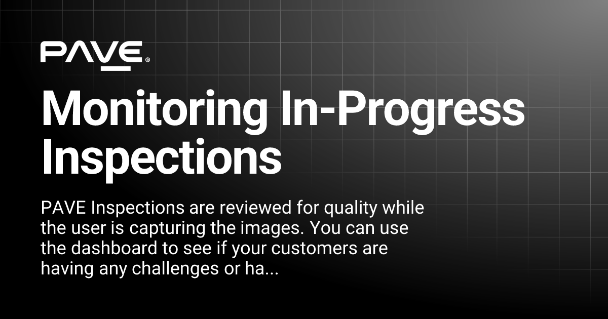 Monitoring In-Progress Inspections | PAVE Inspect for Dealers